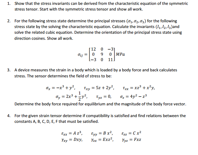 Show that the stress invariants can be derived from | Chegg.com