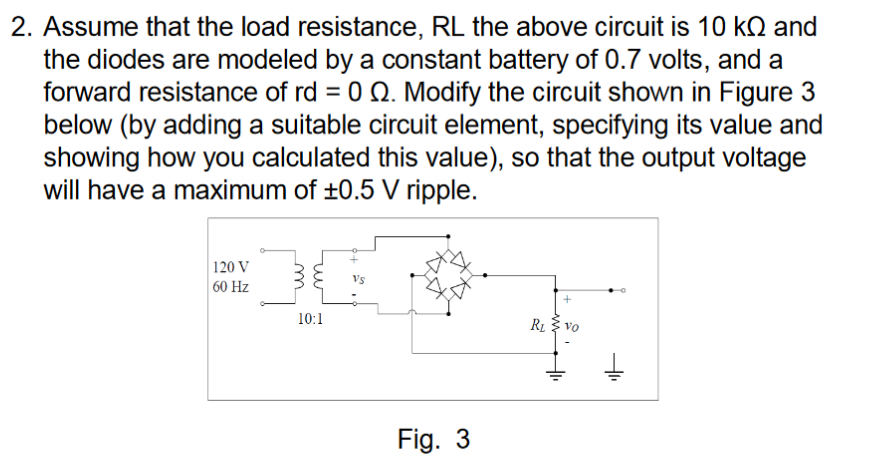 Solved 2. Assume that the load resistance, RL the above | Chegg.com