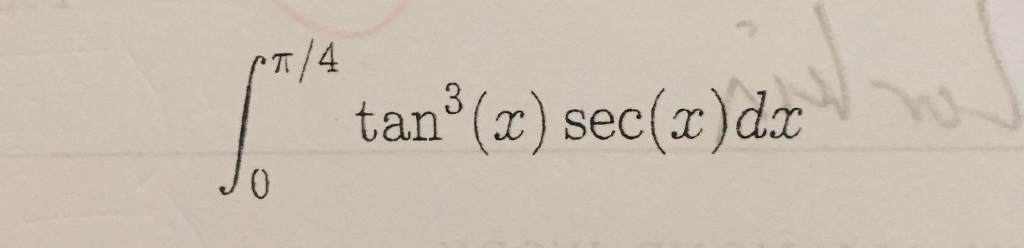 Solved tan (x sec(x)dx | Chegg.com