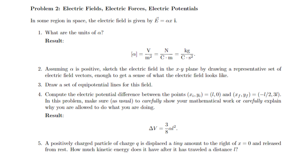 Solved Problem 2: Electric Fields, Electric Forces, Electric | Chegg.com