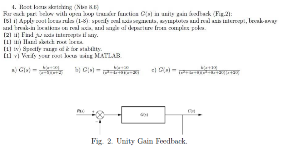 Solved 4 Root Locus Sketching Nise 8 6 For Each Part