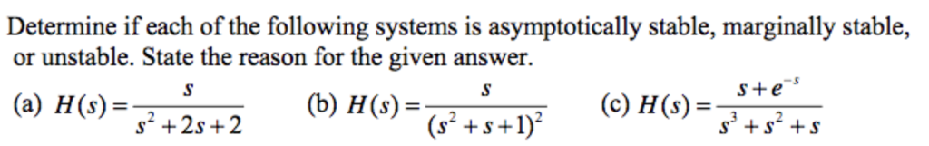 Solved Determine if each of the following systems is | Chegg.com
