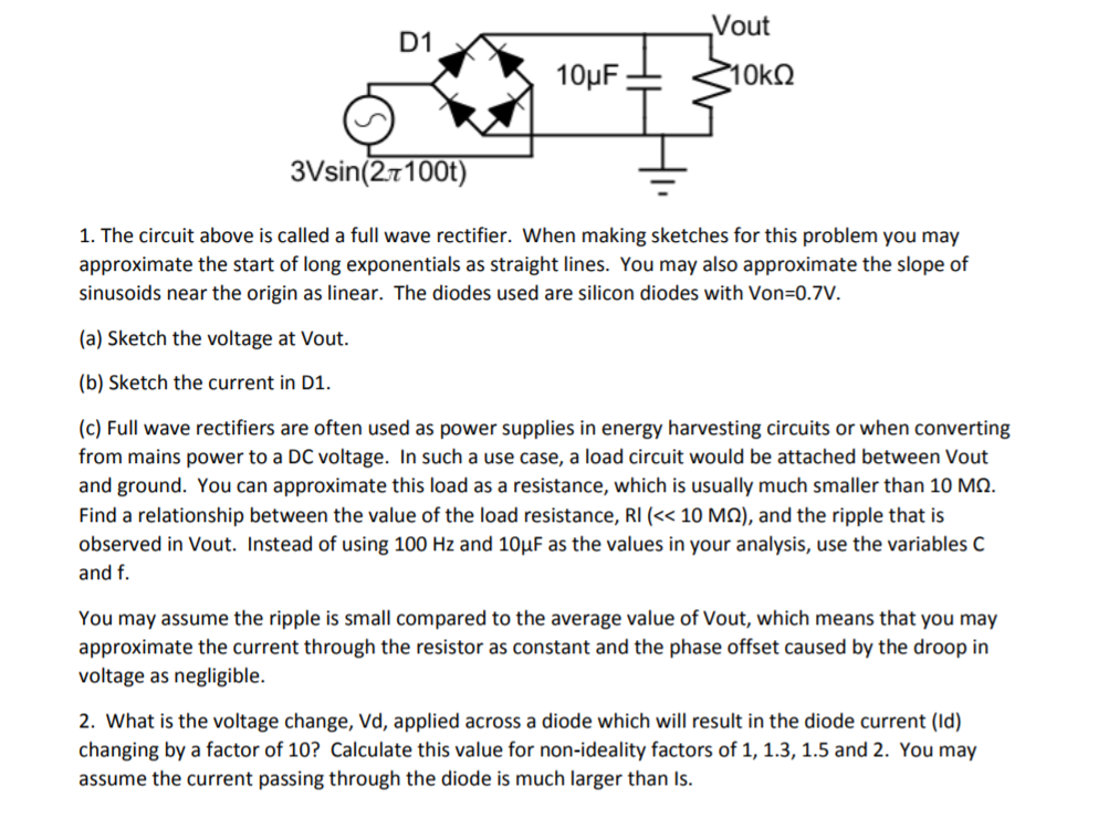 Solved The circuit above is called a full wave rectifier. | Chegg.com