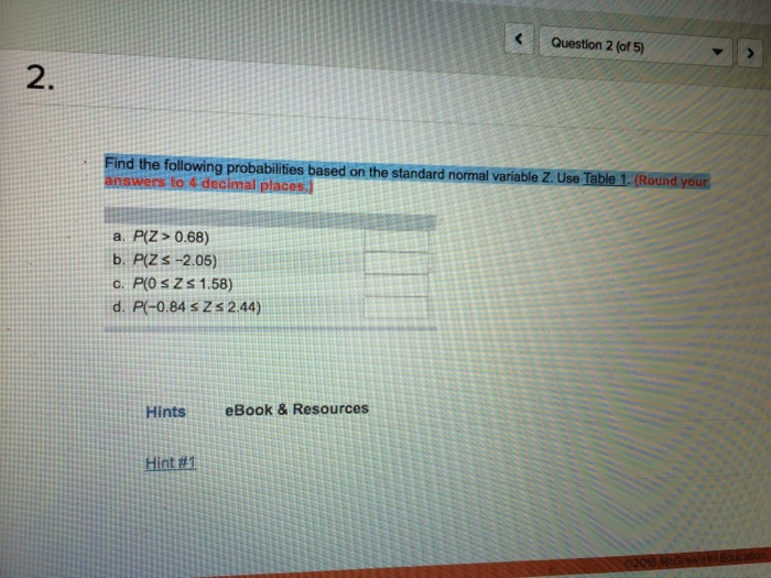 Solved Find the following probabilities based on the | Chegg.com