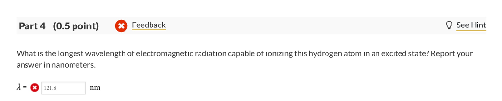 Solved When A Hydrogen Atom Absorbs A Photon Of