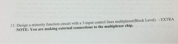 Solved Design a minority function circuit with a 3-input | Chegg.com