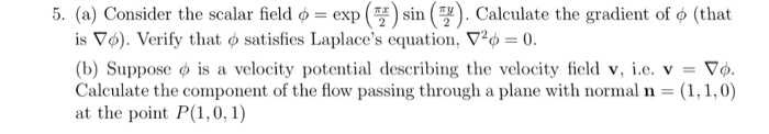 Solved Consider the scalar field phi = exp (pi x/2) sin (pi | Chegg.com