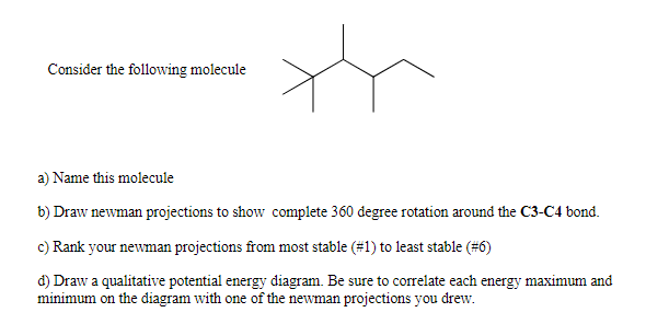 Solved Consider the following molecule a) Name this molecule | Chegg.com