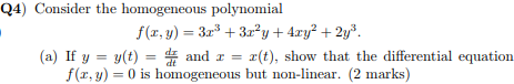Solved Q4) Consider the homogeneous polynomial (a) If y | Chegg.com