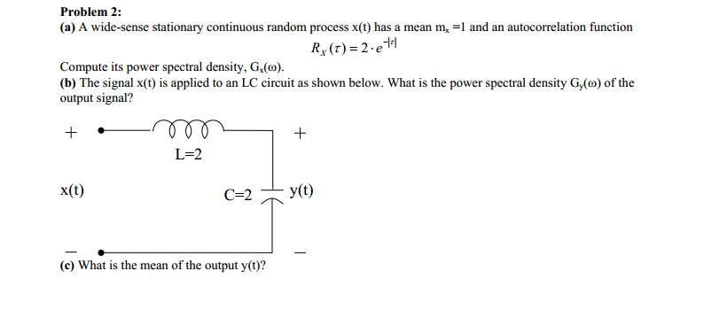 Solved Problem 2: (a) A wide-sense stationary continuous | Chegg.com
