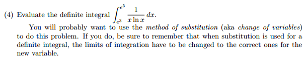 Solved (4) Evaluate the definite integral integrate limit | Chegg.com