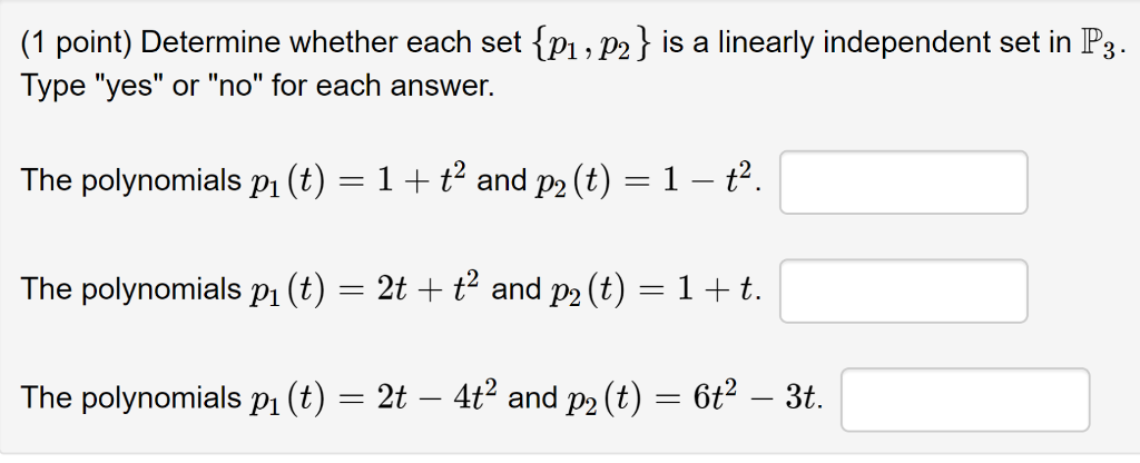 Solved Determine whether each set {p_1, p_2} is a linearly | Chegg.com