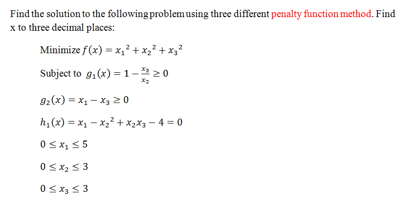 Solved Find the solution to the following problem using | Chegg.com