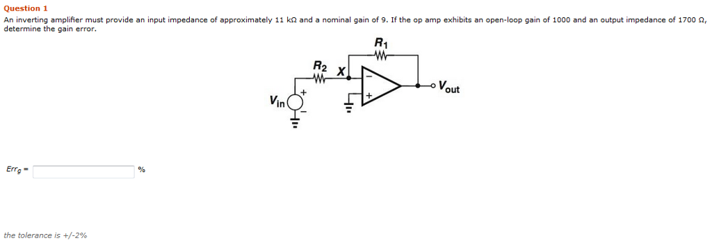 Solved Question 1 An inverting amplifier must provide an | Chegg.com