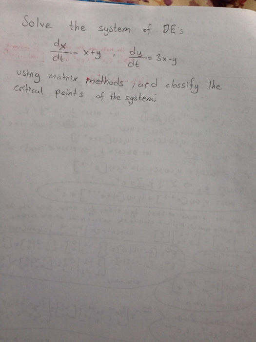 Solved Solve the system of DE's dx/dt = x + y, dy/dt = 3x - | Chegg.com