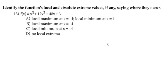 Solved Identify the function's local and absolute extreme | Chegg.com