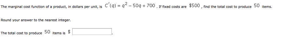 Solved The marginal cost function of a product, in dollars | Chegg.com