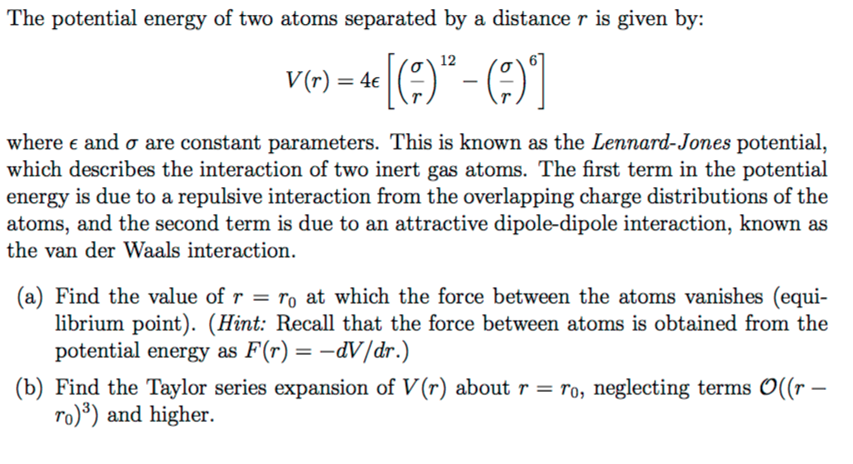 Solved: The Potential Energy Of Two Atoms Separated By A D... | Chegg.com