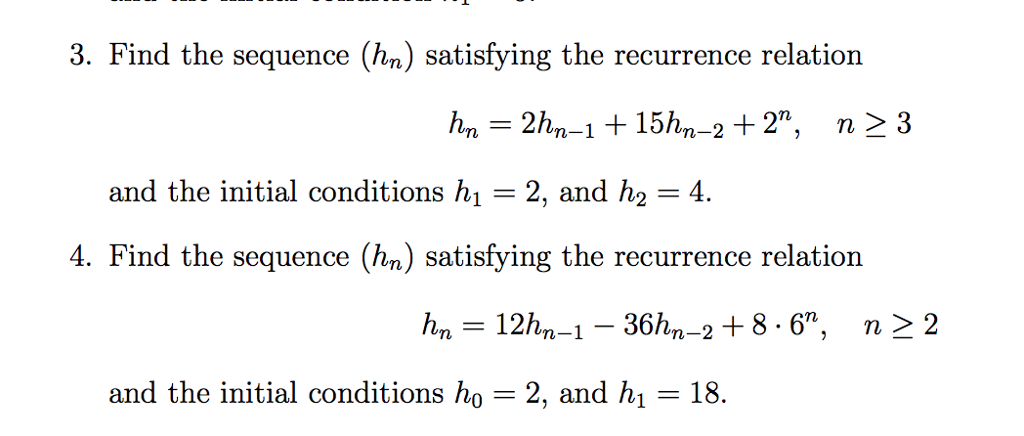 Solved 3. Find the sequence (hn) satisfying the recurrence | Chegg.com