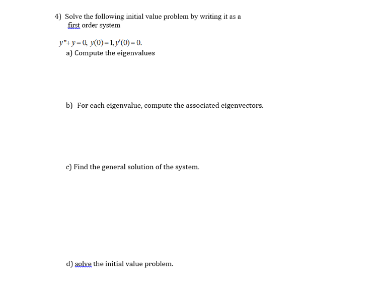 Solved Solve The Following Initial Value Problem By Writing