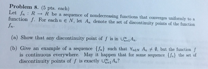 Solved Let f_n: R rightarrow R be a sequence of | Chegg.com