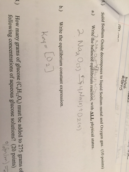 Solved moles 5.) Solid Sodium oxide decomposes to liquid | Chegg.com