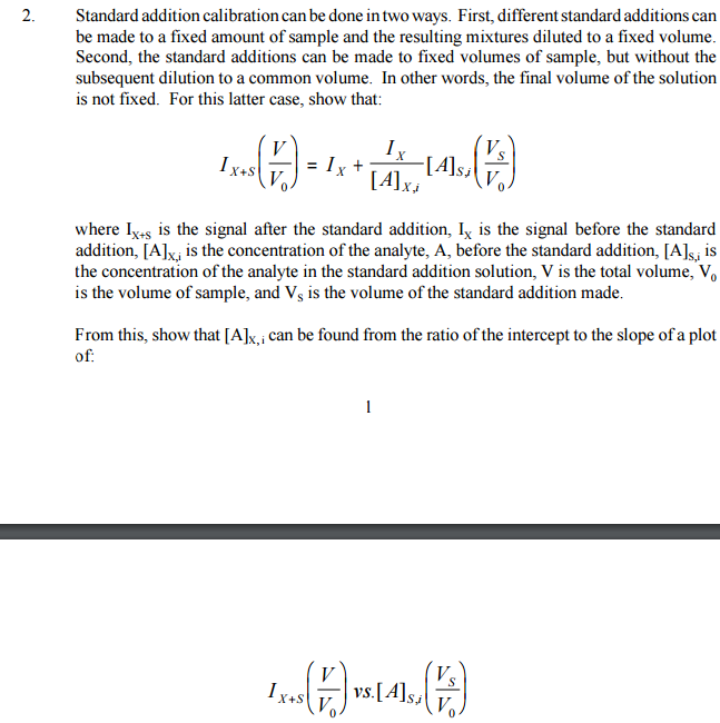 Solved Standard Addition Calibration Can Be Done In Two Chegg Solved Standard Addition Calibration Can Be Done In Two Chegg