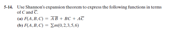 Solved Use Shannon s expansion theorem to express the | Chegg.com