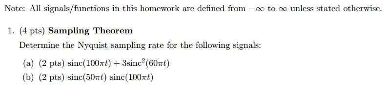 Solved Sampling Theorem Determine the Nyquist sampling rate | Chegg.com