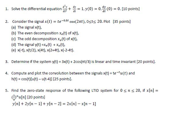 Solved Solve the differential equation d2y / dt2 + dy / dt = | Chegg.com
