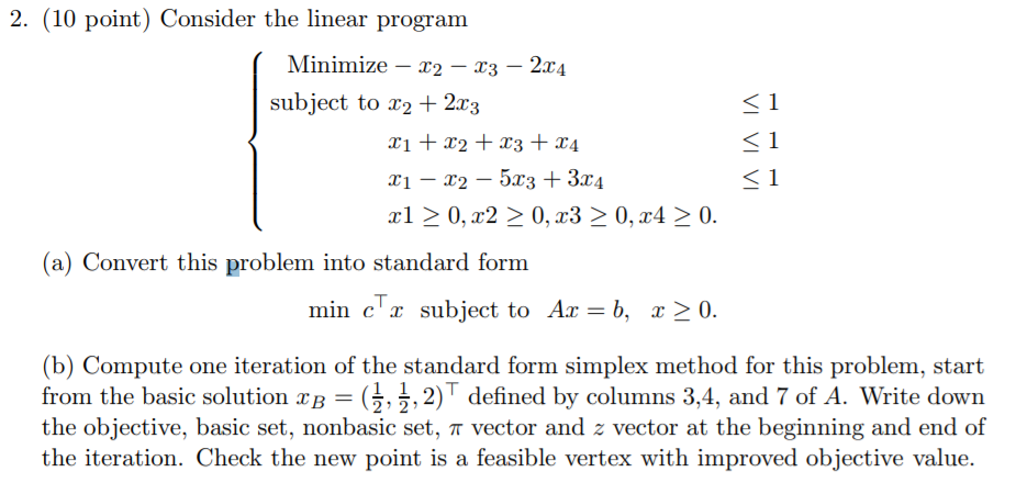 Solved 2. (10 point) Consider the linear program Minimize 2- | Chegg.com