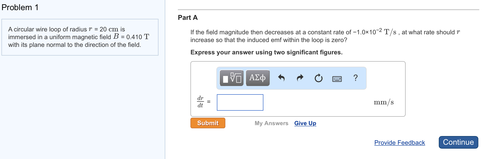 Solved A circular wire loop of radius r = 20 cm is immersed | Chegg.com
