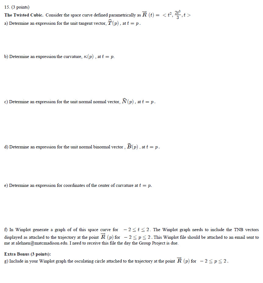 Solved The Twisted Cubic. Consider the space curve defined | Chegg.com