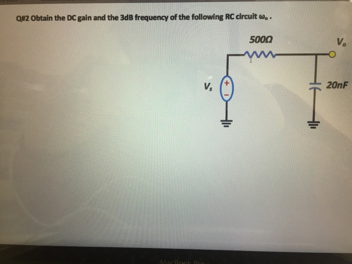 Solved Obtain the DC gain and the 3dB frequency of the | Chegg.com