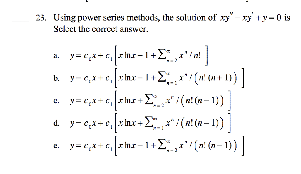 Solved Using power series methods, the solution of xy" - xy | Chegg.com