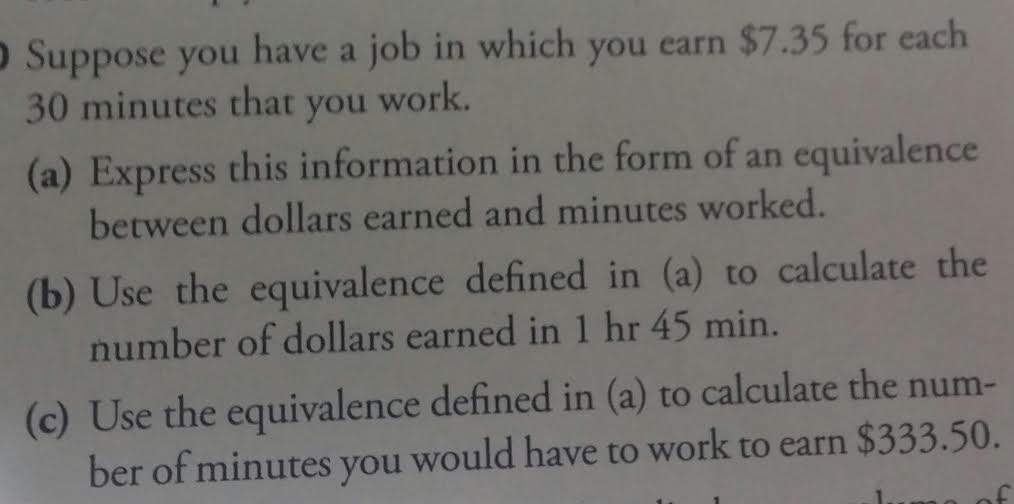 Solved Suppose you have a job in which you earn $7.35 for | Chegg.com