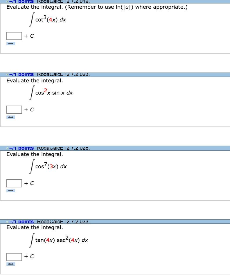 Solved Use the method for odd powers to evaluate the | Chegg.com
