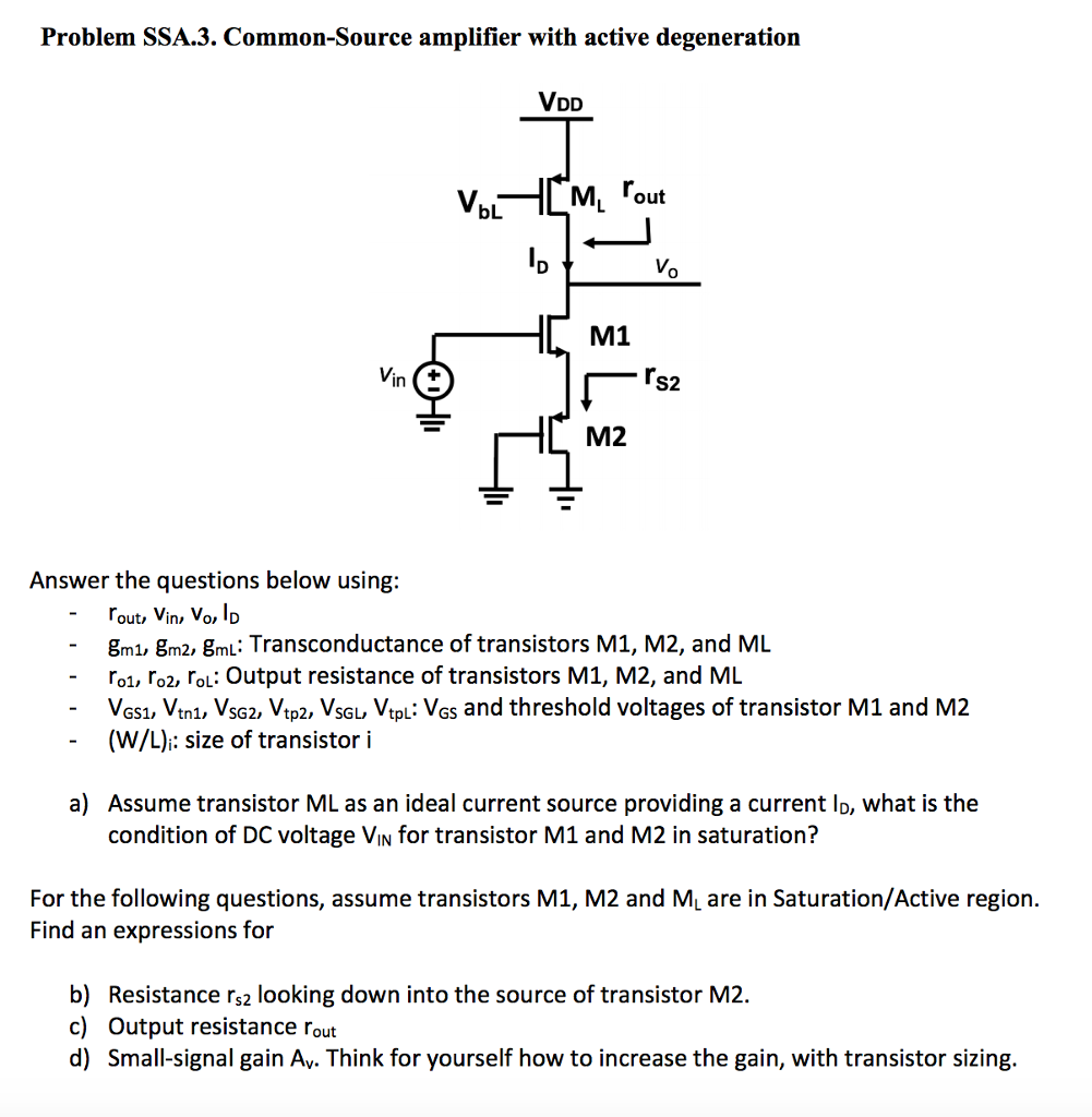 Solved Problem SSA.3. Common-Source amplifier with active | Chegg.com