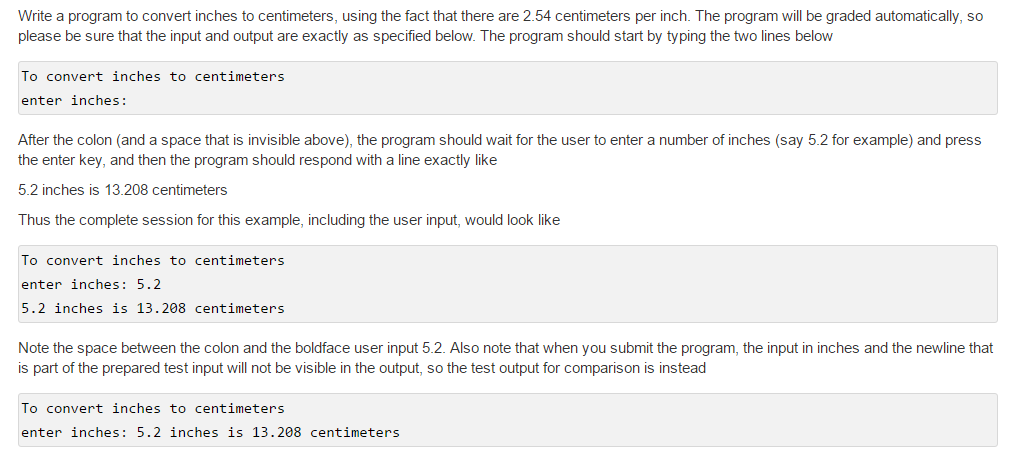 Solved Write a program to convert inches to centimeters, | Chegg.com