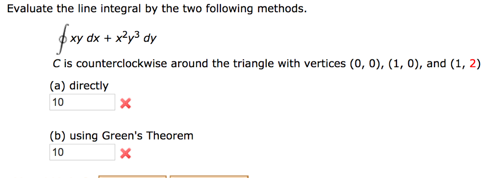 Solved Evaluate The Line Integral By The Two Following