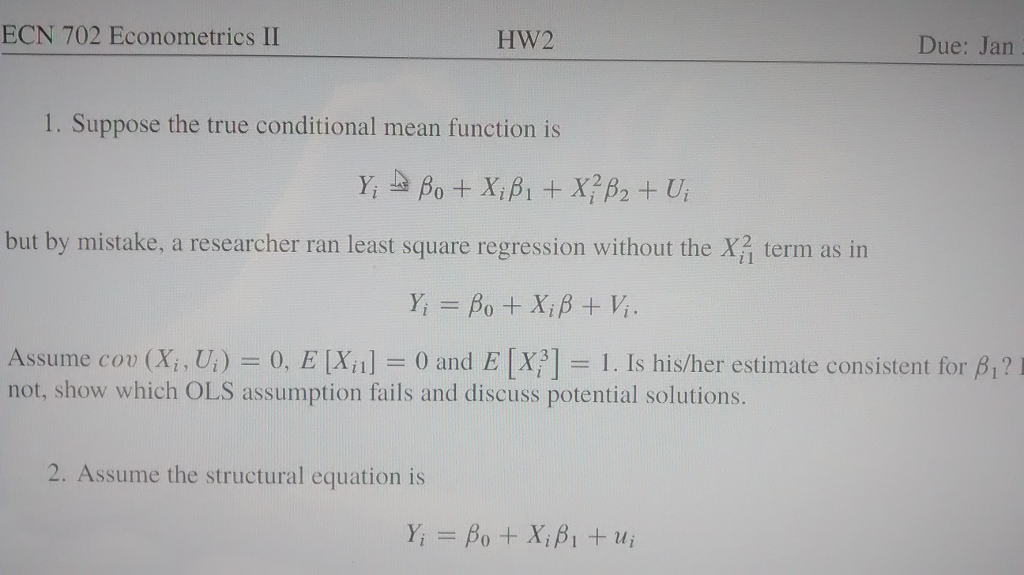 Solved ECN 702 Econometrics II HW2 Due: Jan 1. Suppose the | Chegg.com