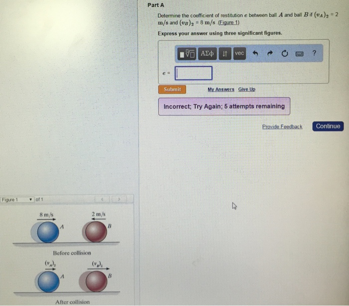 Solved Determine the coefficient of restitution e between | Chegg.com