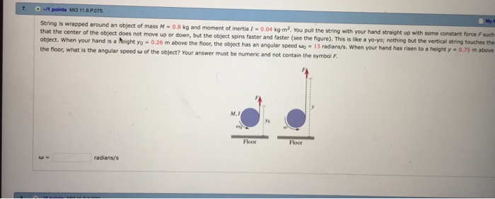 Solved String a wrapped around an object of mass M = 0.8 kg | Chegg.com