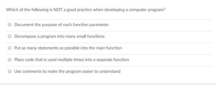 Solved Which of the following is NOT a good practice when | Chegg.com