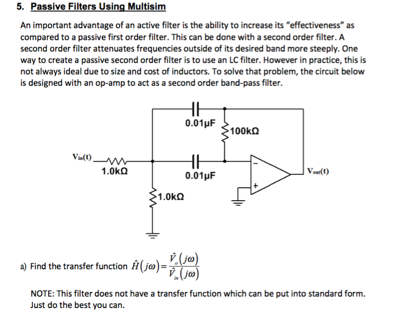 Solved 5. Passive Filters Using Multisim An important | Chegg.com