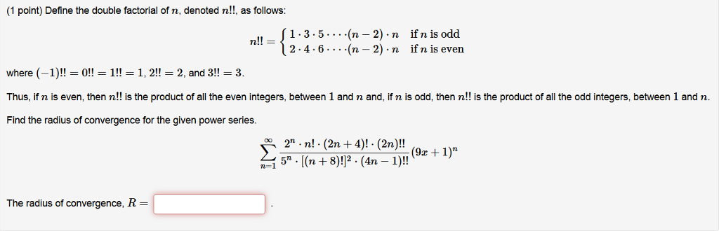 Solved Define the double factorial of n, denoted n!!, as | Chegg.com