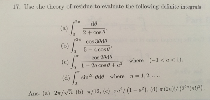 Solved Use the theory of residue to evaluate the following | Chegg.com