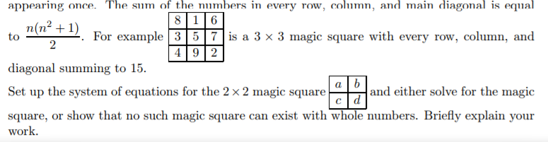 Solved A magic square is an n × n grid of numbers with each | Chegg.com