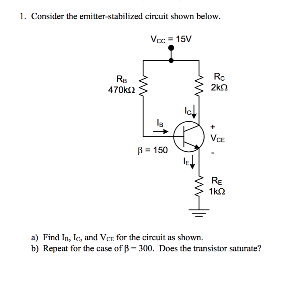 Solved Consider the emitter-stabilized circuit shown below. | Chegg.com