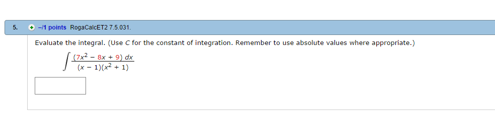Solved Evaluate the integral. integral(7x^2 - 8x + 9)/(x - | Chegg.com